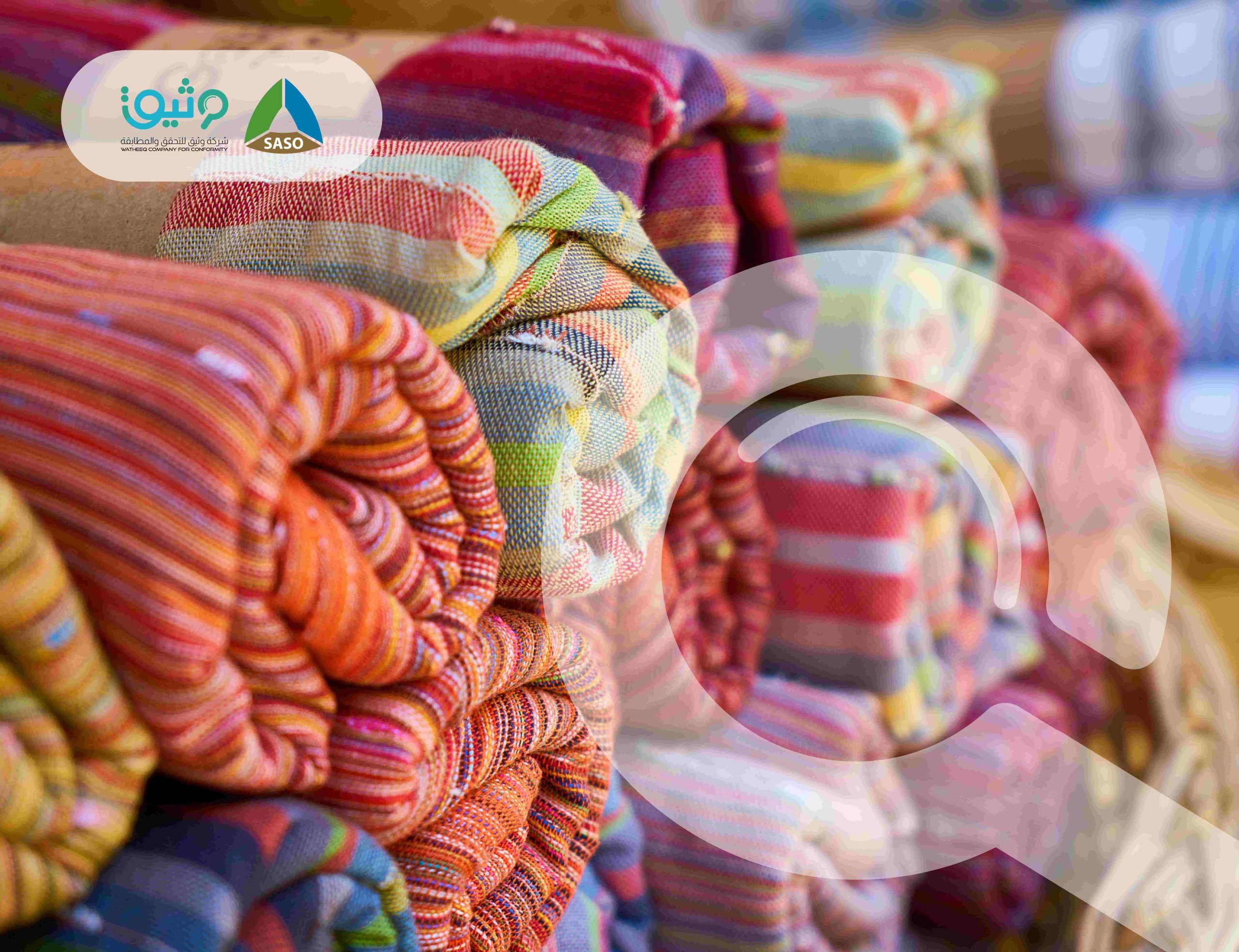 SABER Certificate for Textile Products – Full Guide to SASO Compliance