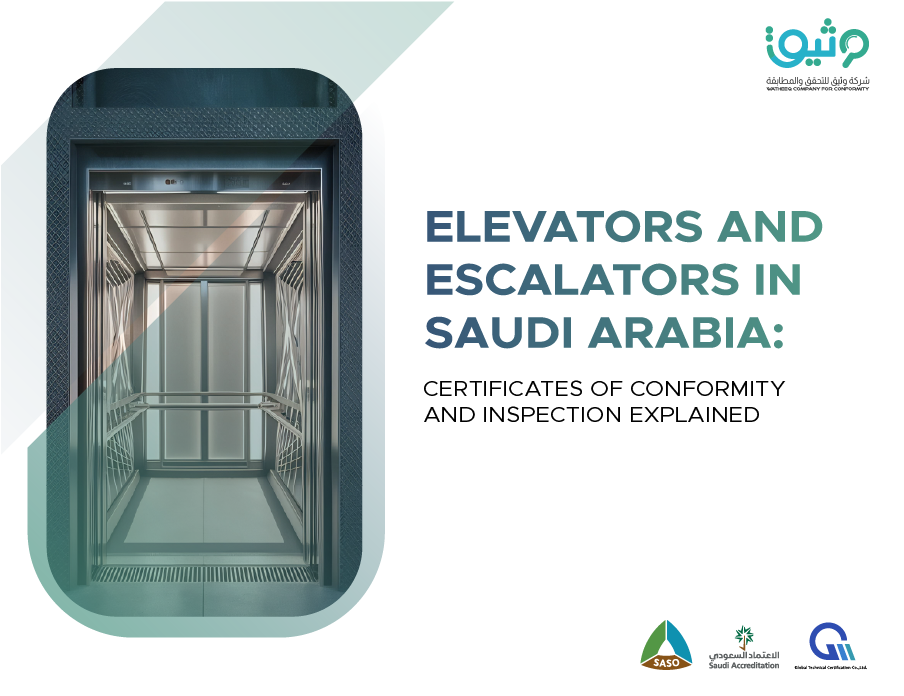 Elevators and Escalators in Saudi Arabia | CoC & Inspection Guide